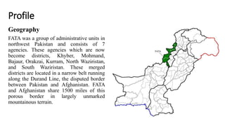 Presentation on War on Terror in FATA, Pakistan | PPT