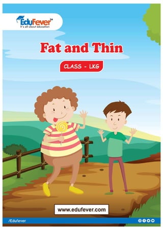 Fat and thin - LKG Worksheet | PDF