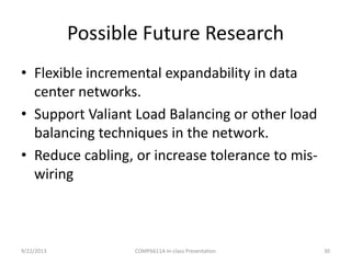FATTREE: A scalable Commodity Data Center Network Architecture | PPTX