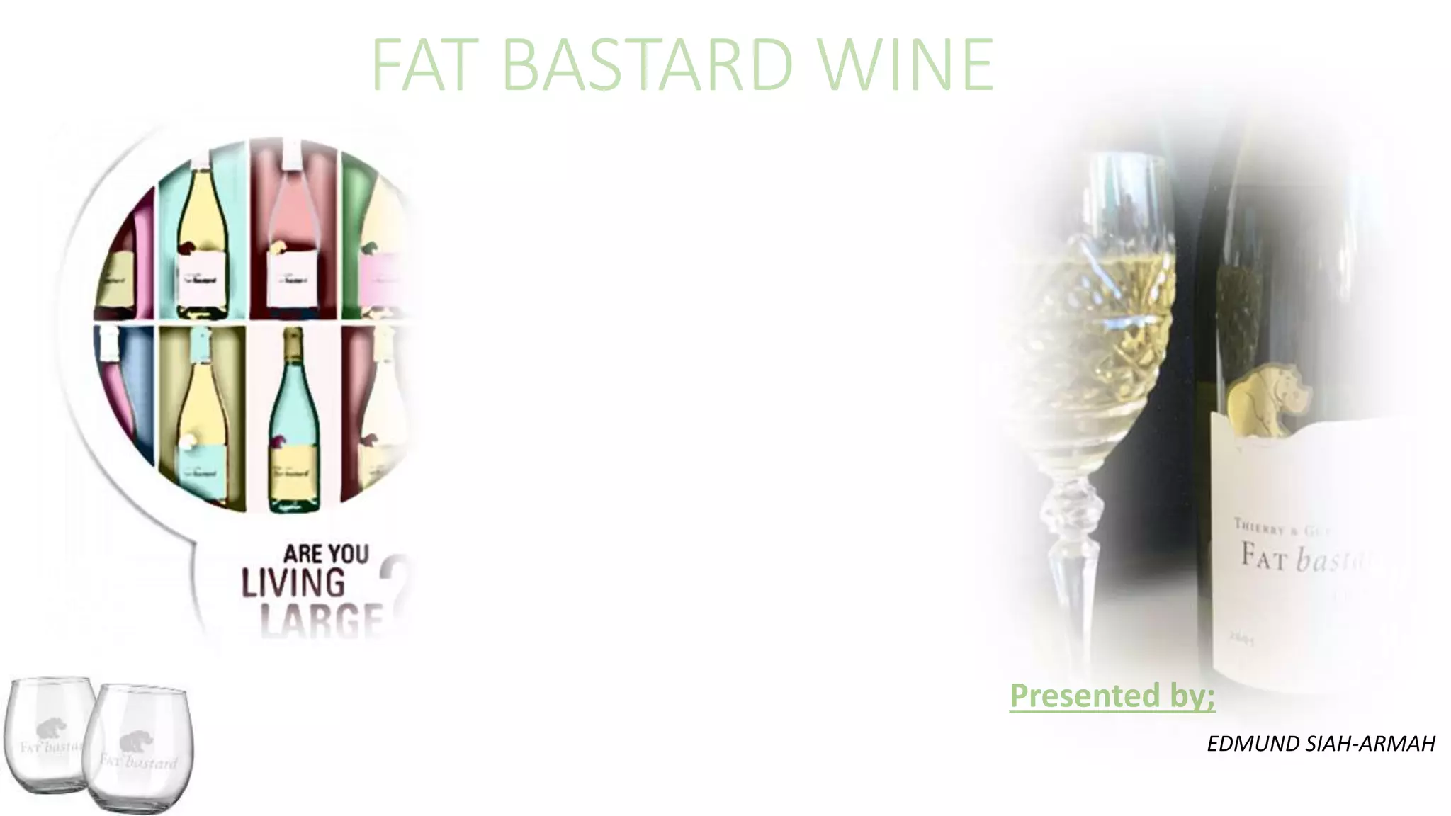 Fat Bastard Wine | PPTX
