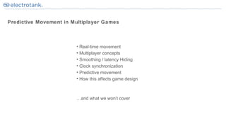 Predictive Movement in Multiplayer Games | PPT
