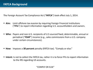 Foreign Account Tax Compliance Act (FATCA) - DSA Global Regulatory Conference | PPTX