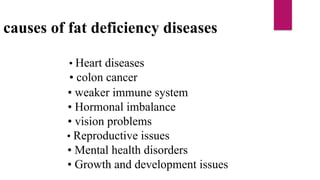 FAT DEFICIENCY DISEASES in Nutrition.pptx