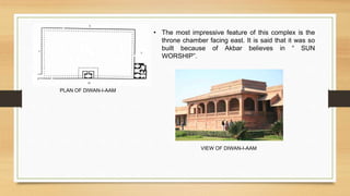Fatehpur Sikri-Diwan-i-Khas, Diwan-i-Aam | PPTX