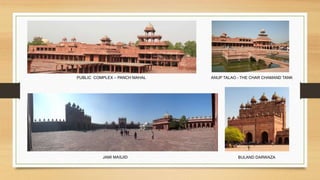 Fatehpur Sikri-Diwan-i-Khas, Diwan-i-Aam | PPTX