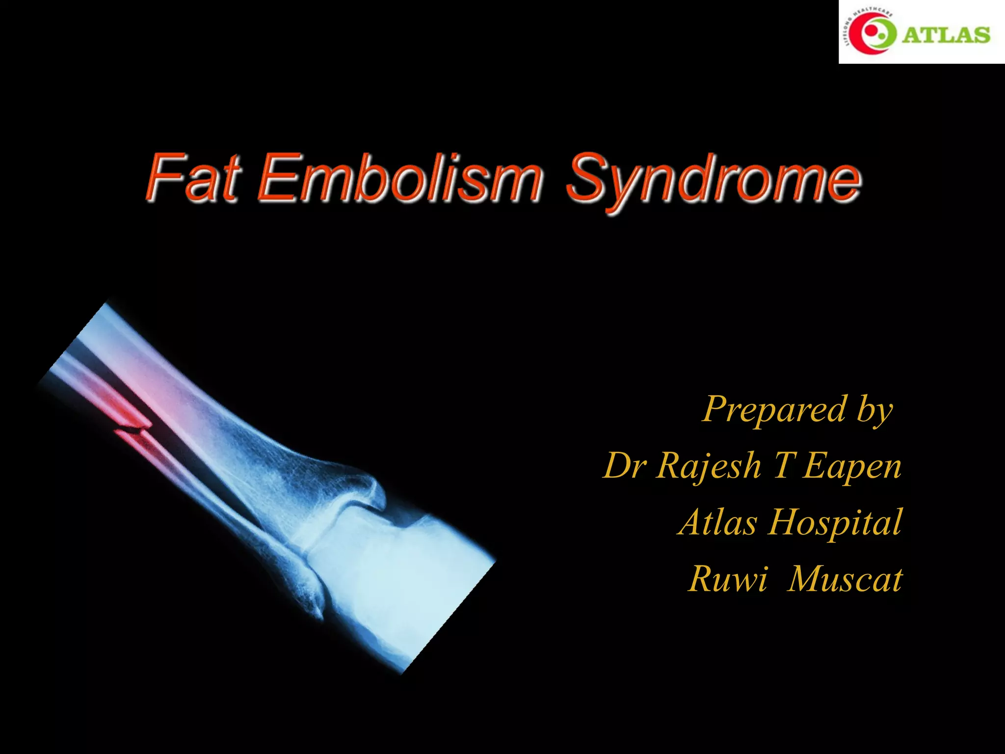 Fat embolism | PPT