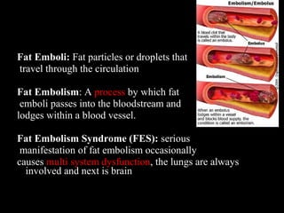 Fat embolism | PPT | Medical Health