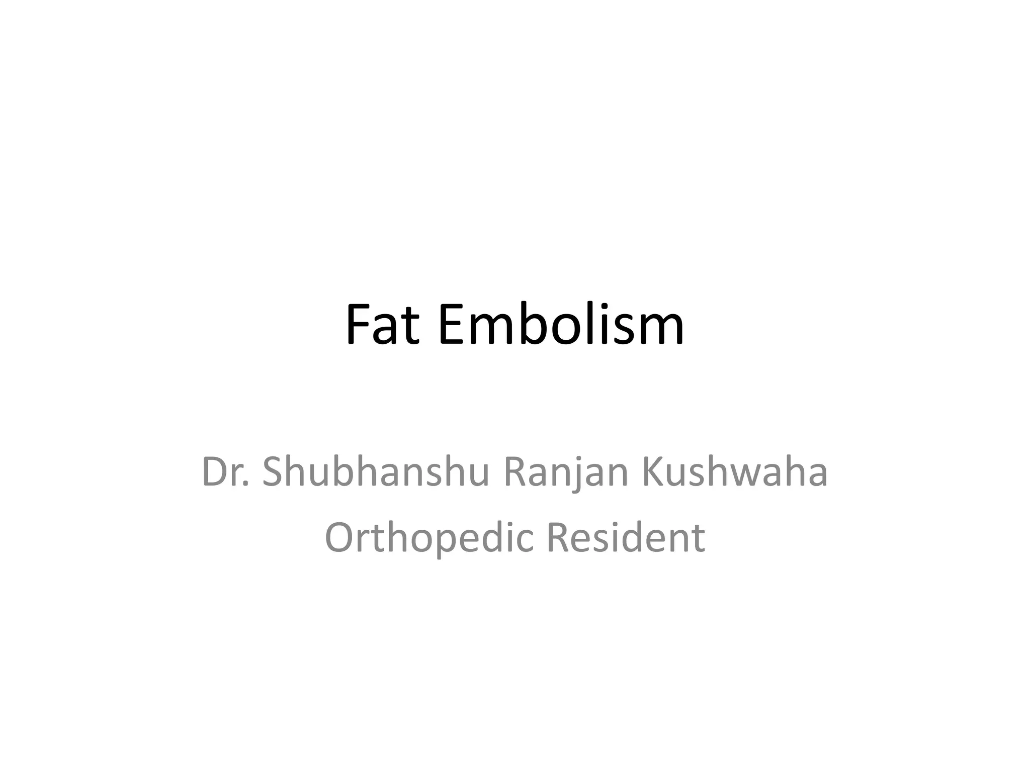 Fat Embolism.pptx
