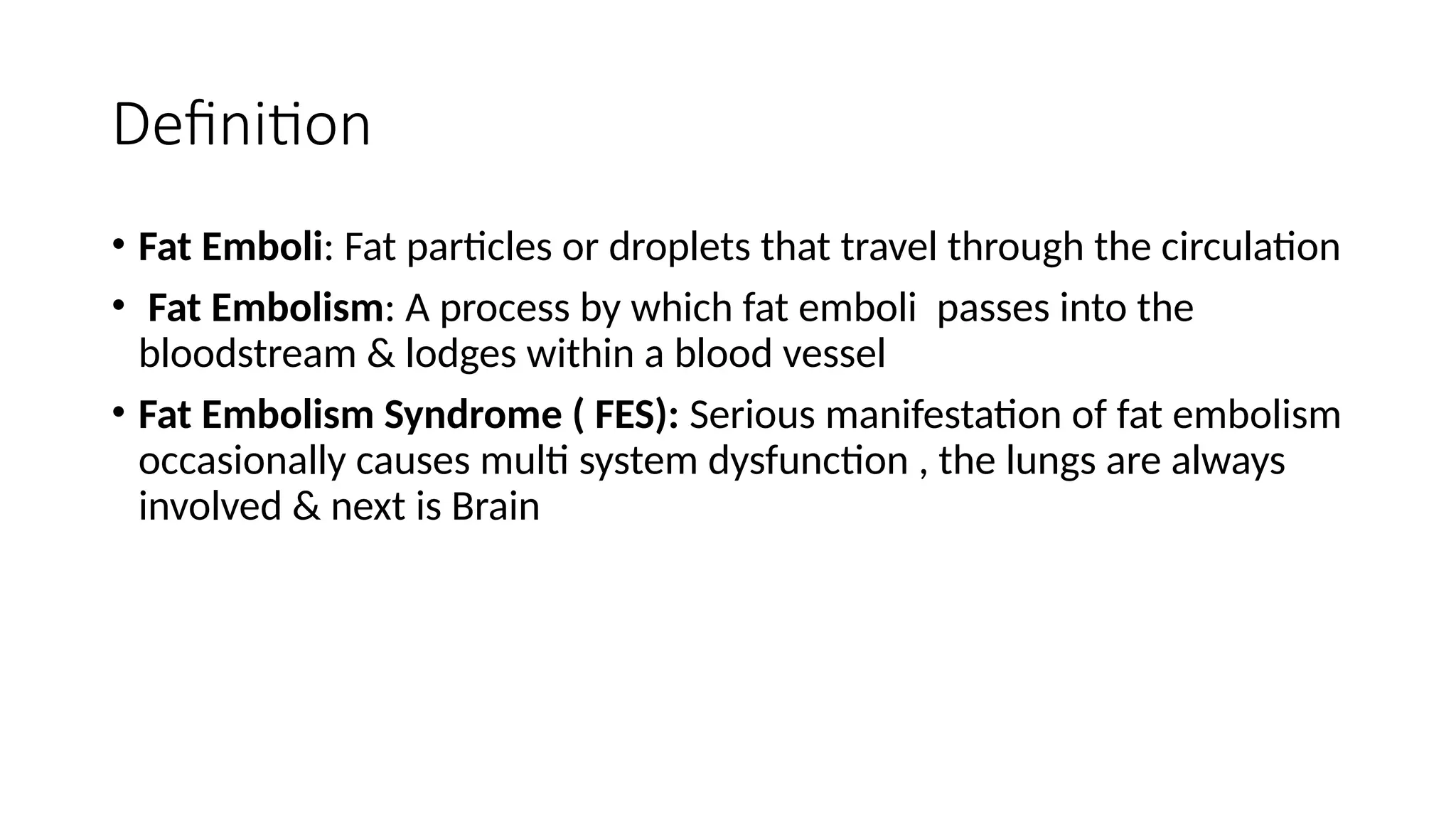 fat embolism ( orthopaedics ) PG CLASS PPT | PPTX
