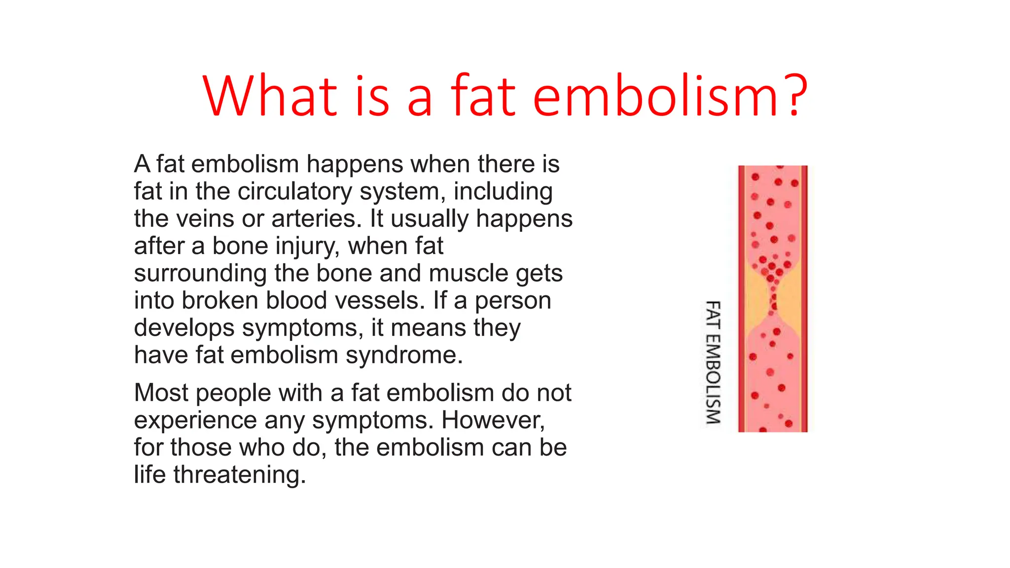 Fat embolism presentation.pdf.health education | PPT