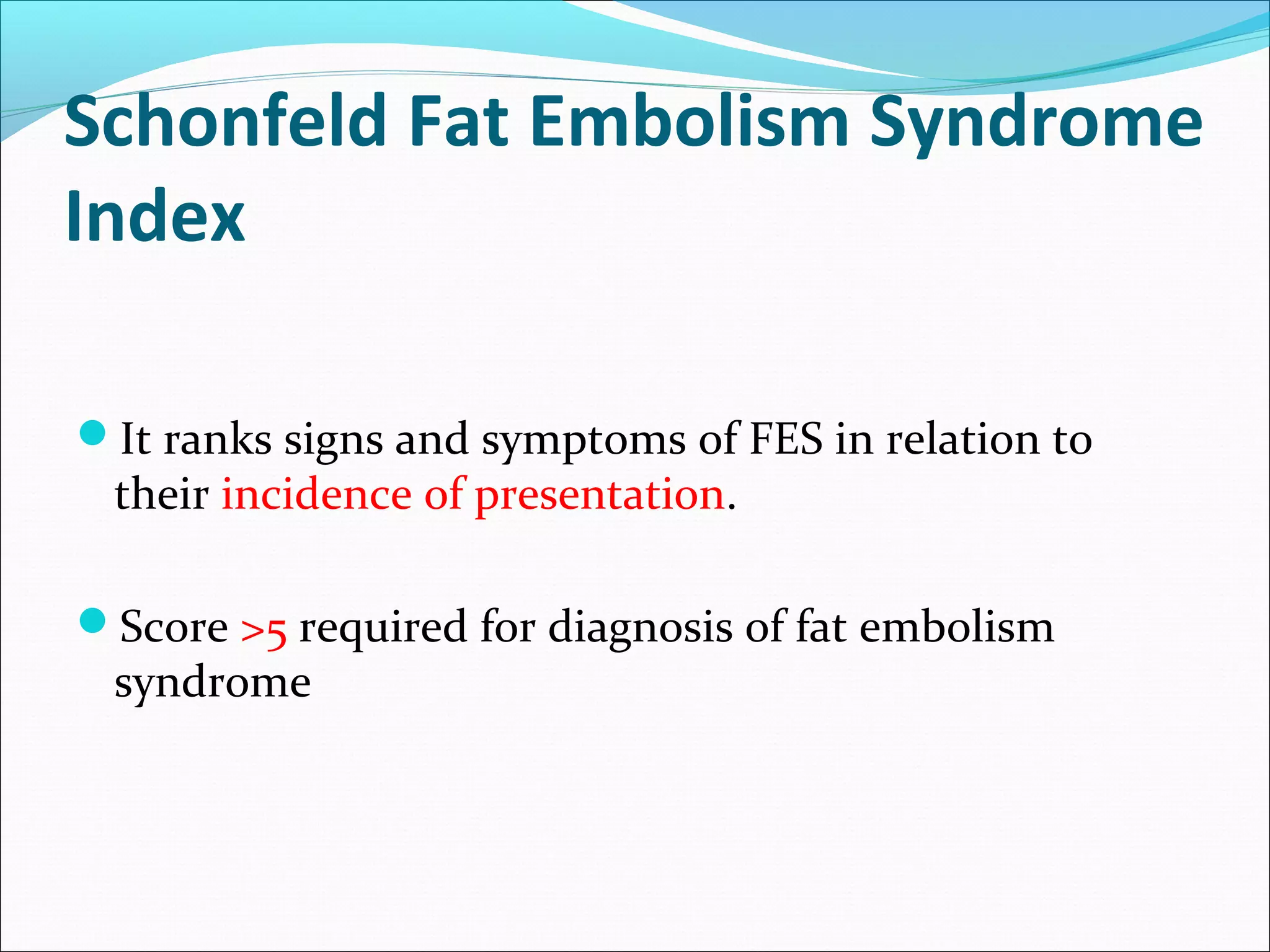 Fat embolism syndrome | PPT