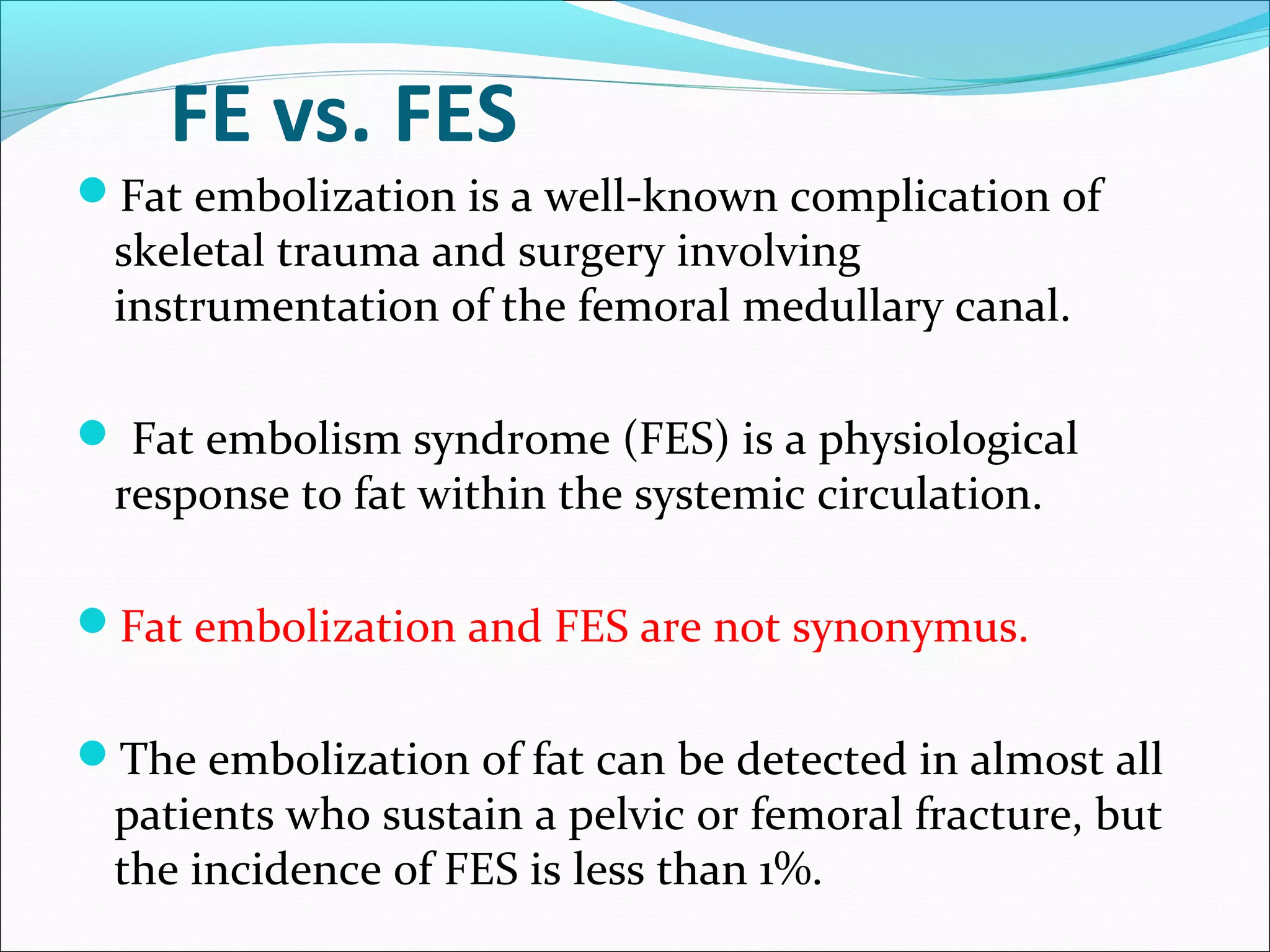Fat embolism syndrome | PPT