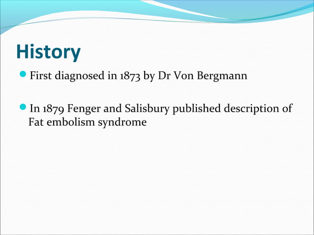 Fat embolism syndrome | PPT | Bone and Joint Conditions | Diseases and ...