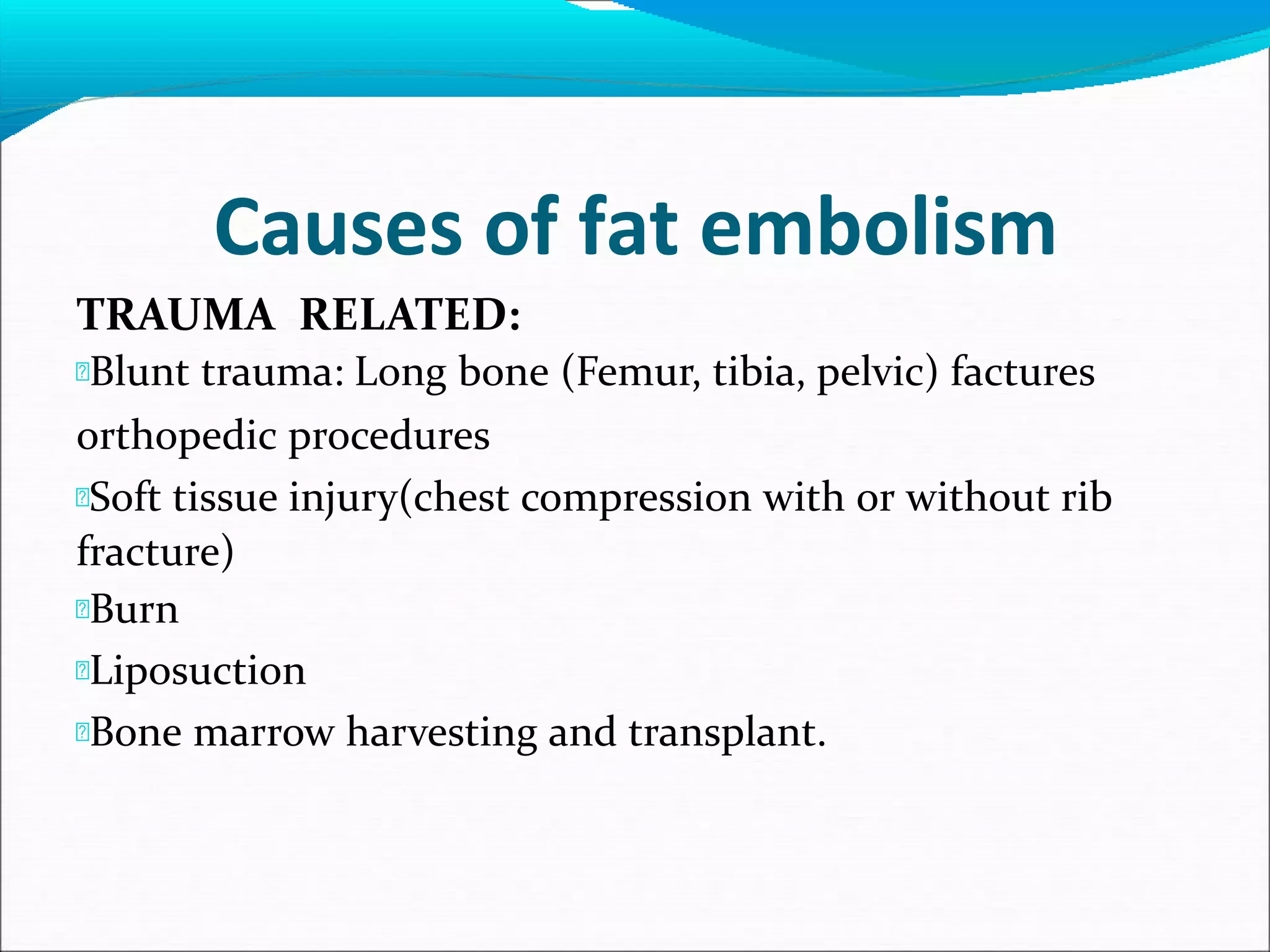 Fat Embolism Syndrome | PPT