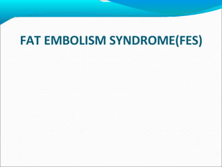 Fat Embolism Syndrome | PPT