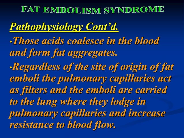 FAT EMBOLISM SYNDROME (FES)_Dr. Mousa.ppt