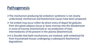 Fatembolism synfrome 2 | PPTX