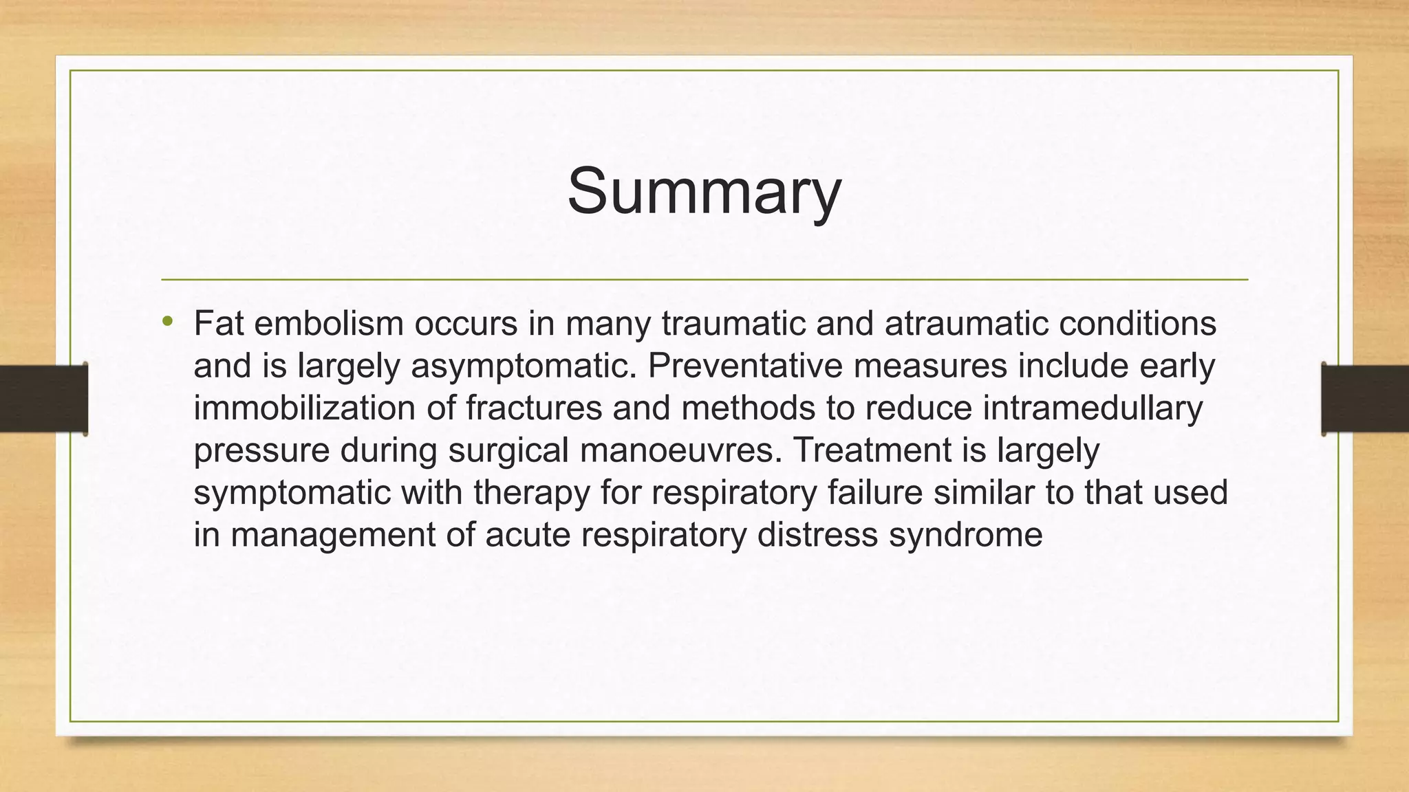Fat embolism and Fat Embolism Syndrome | PPTX