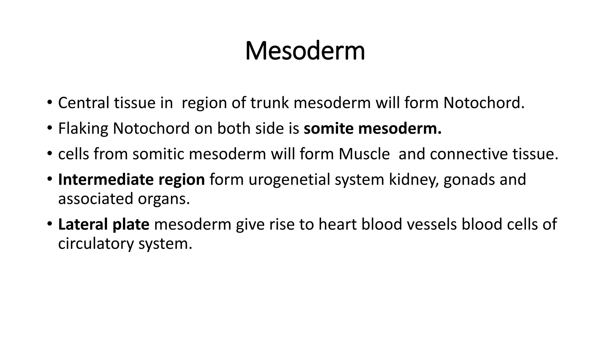 Fate of embryonic layers and structures develope from them | PPTX