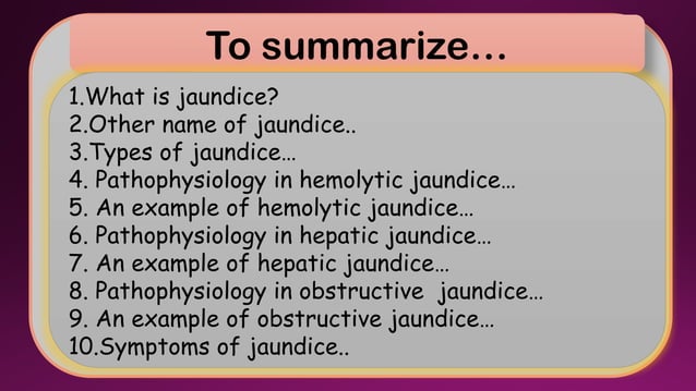 Fate of Hemoglobin and types of Jaundice | PPT