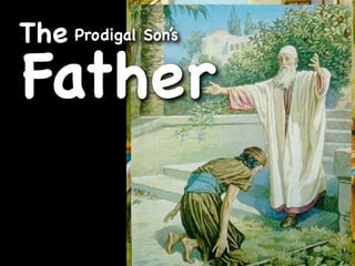 The Prodigal Son's Father | PDF