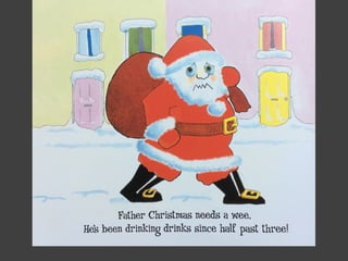 Father Christmas Needs a Wee by Nicholas Allan | PDF