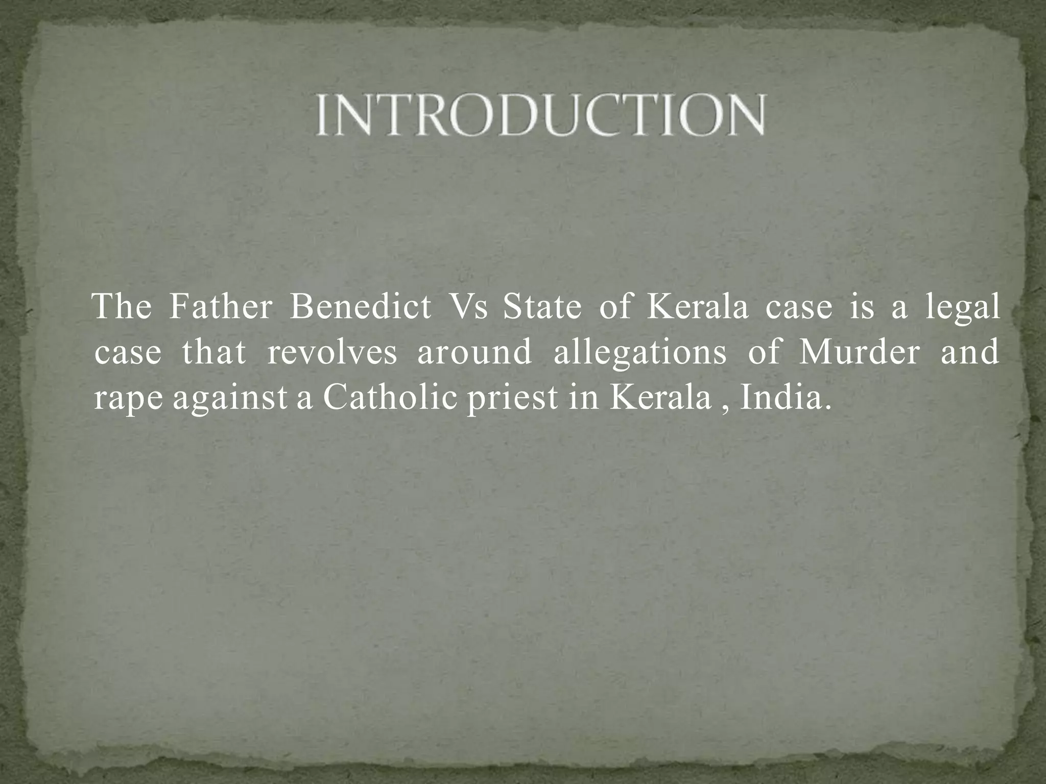 Father Benedict vs State of kerala (1) (1).pptx