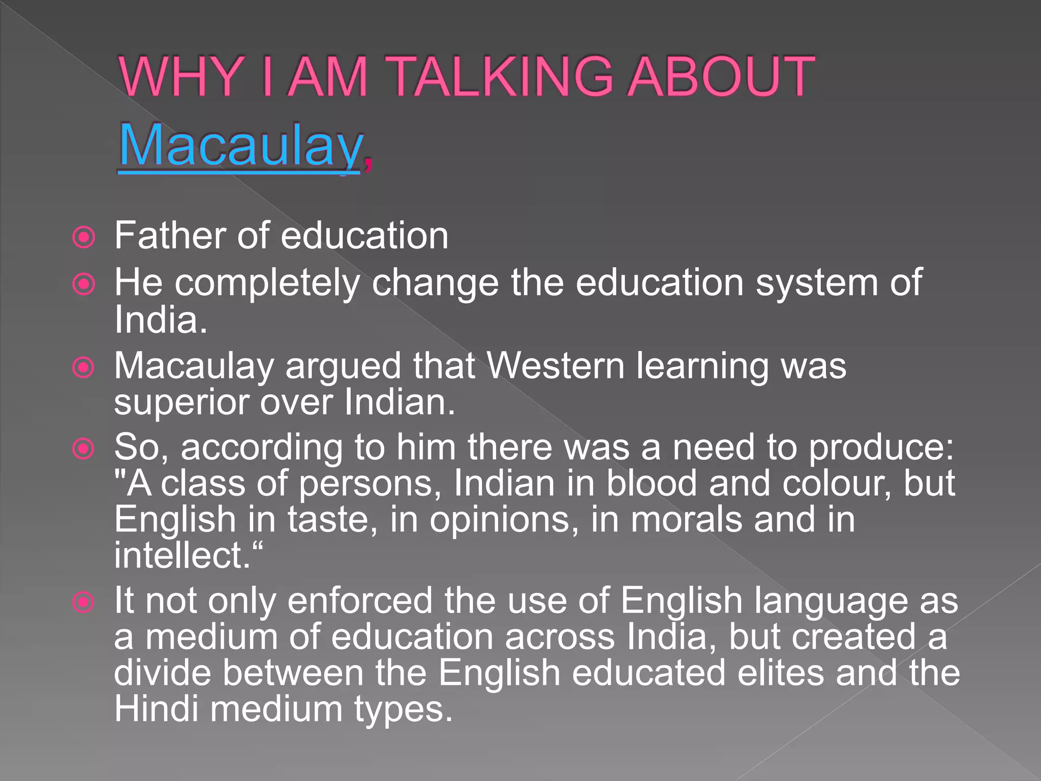 Father of fducation in india -THOMAS BABINGTON MACAULAY | PPTX
