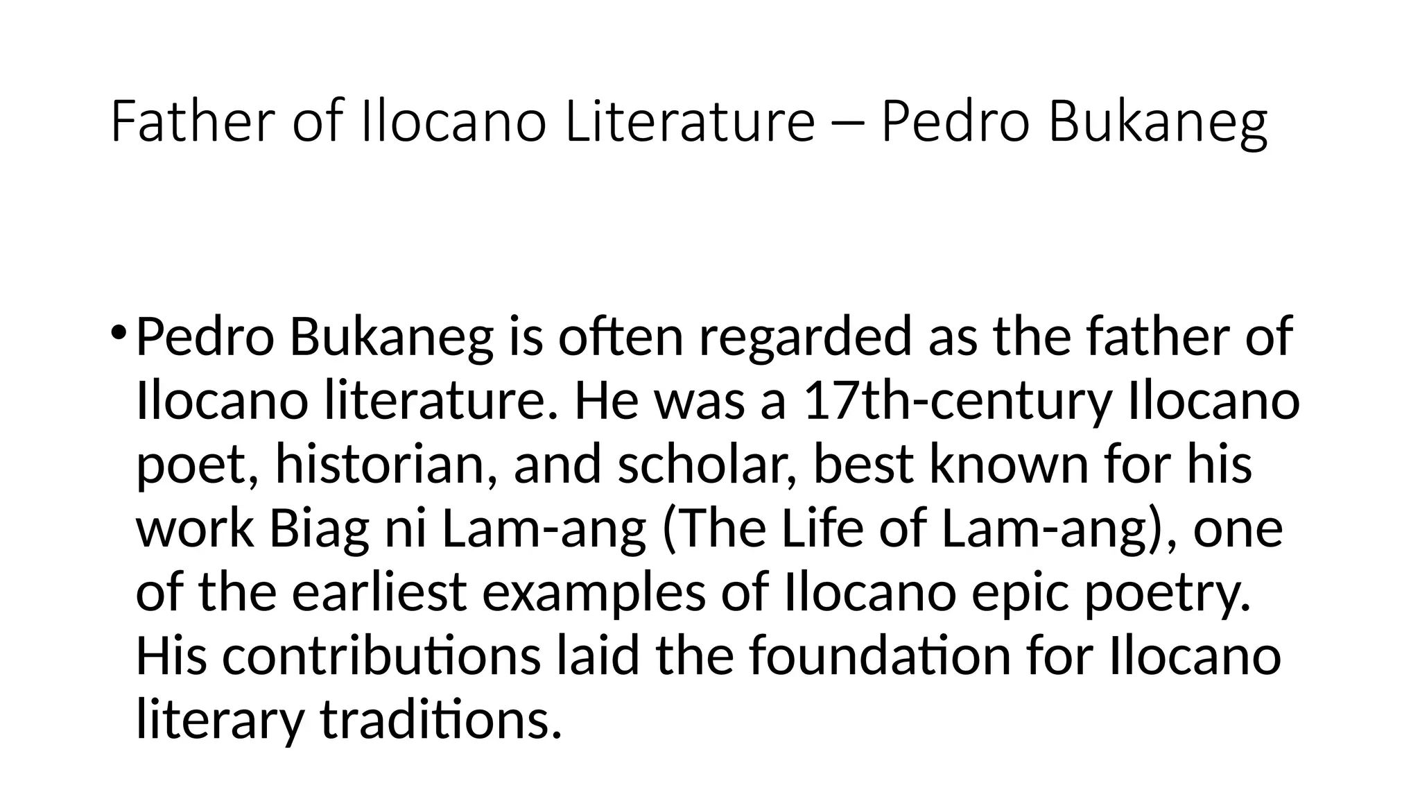 Father of Ilocano Literature – Pedro Bukaneg.pptx