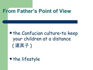 Father's Role in the traditional agricultural society | PPT