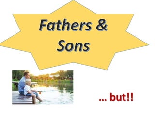 Fathers & Sons | PPT