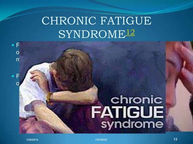 Fatigue | PPTX | Sleep Disorders | Diseases and Conditions