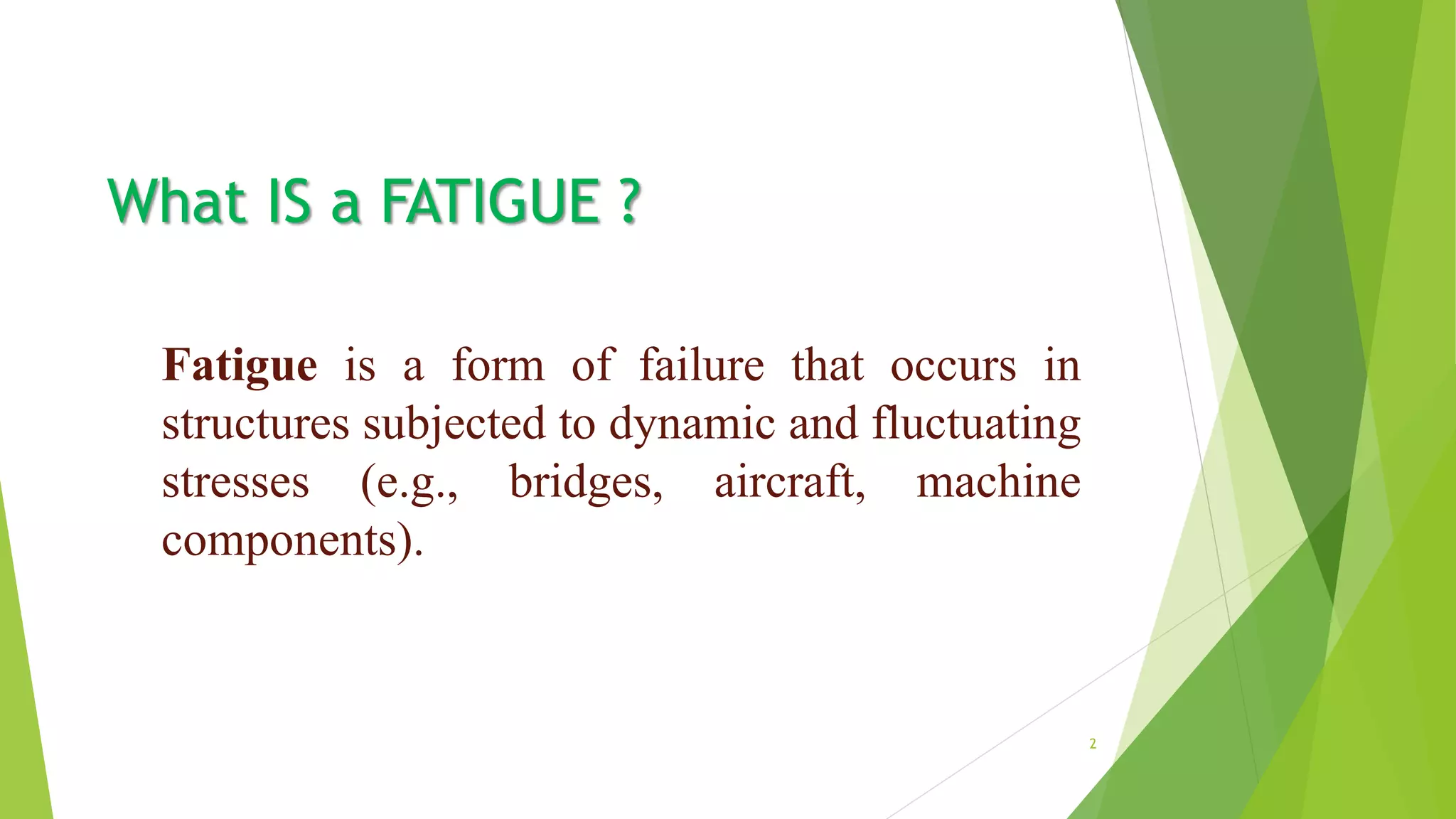 Fatigue rsistance test | PPTX