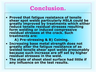 Advance fatigue and fracture analysis of spot welds | PPT | Science