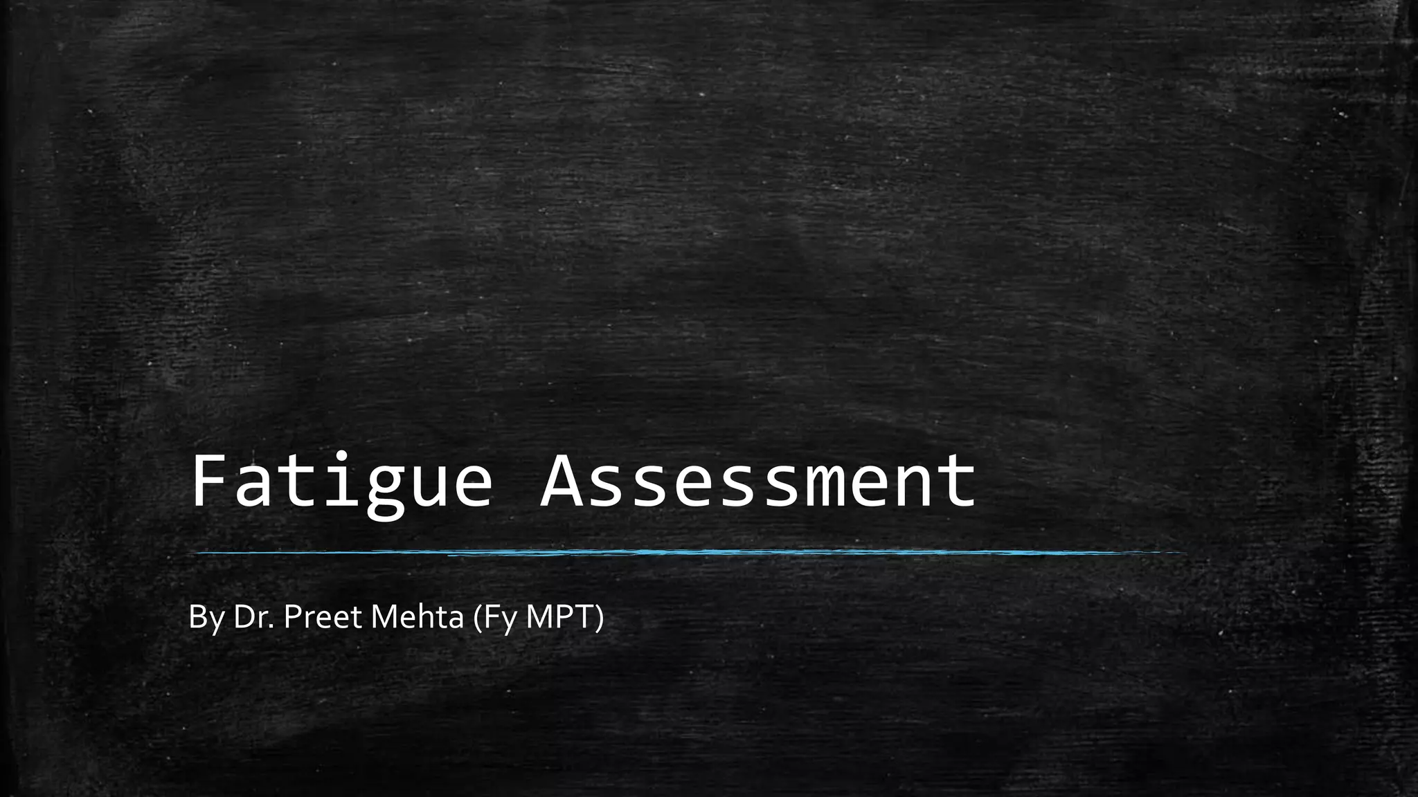 Fatigue Assessment | PPTX