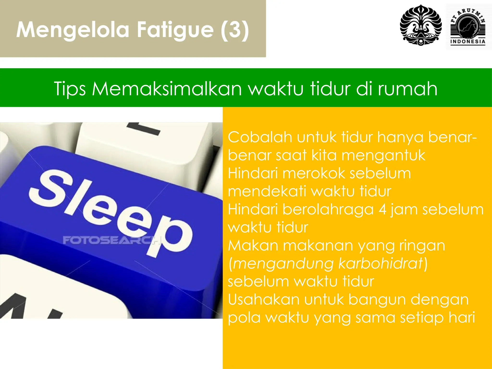 FATIGUE AWARENESS PT ARUTMIN FOR EMPLOYEE.pptx