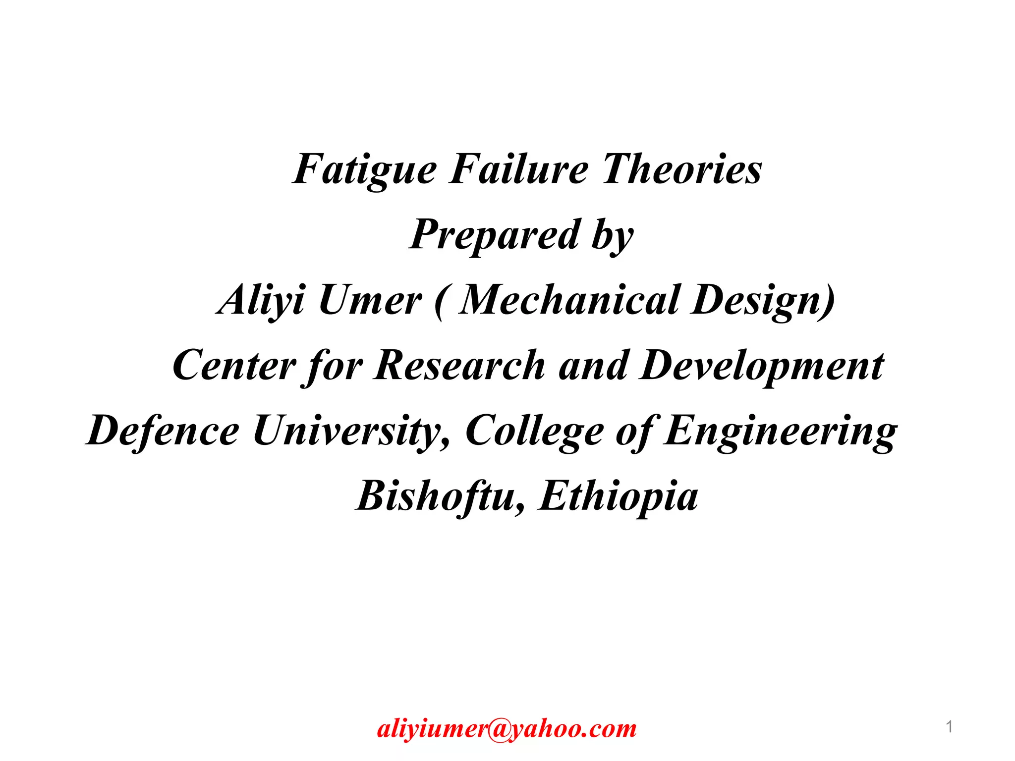 Fatigue failure lecture notes | PPT