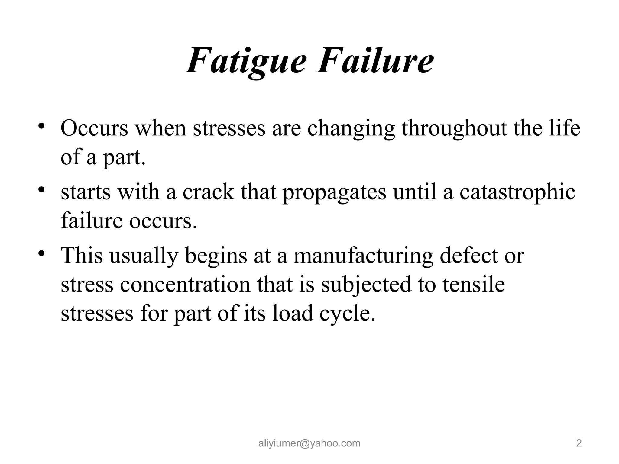 Fatigue failure lecture notes | PPT