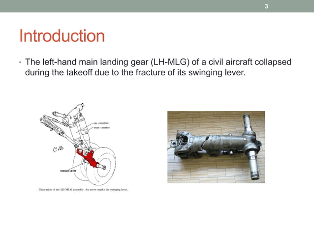 Fatigue fracture of a main landing gear swinging lever in a civil ...