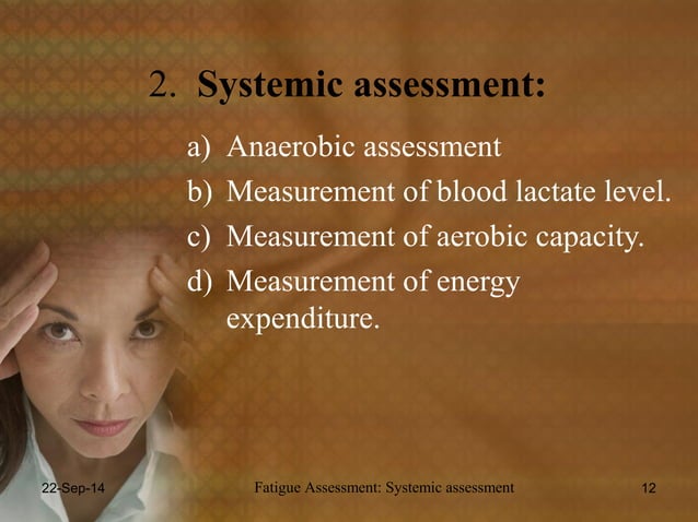 Fatigue assessment | PPT | Lung and Respiratory Health | Diseases and ...