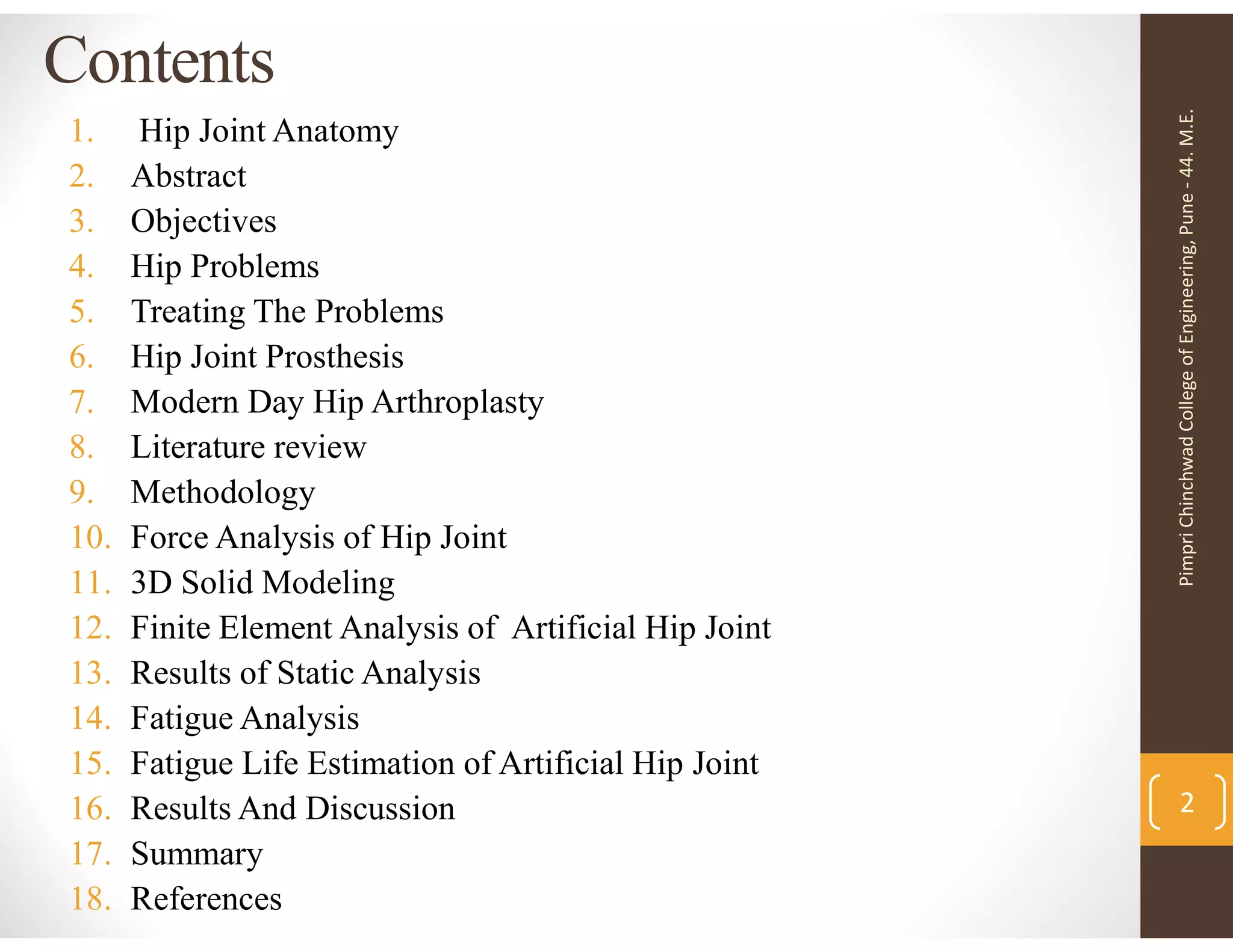 Fatigue life estimation of Human artificial hip joint based on modeling and simulation | PPT
