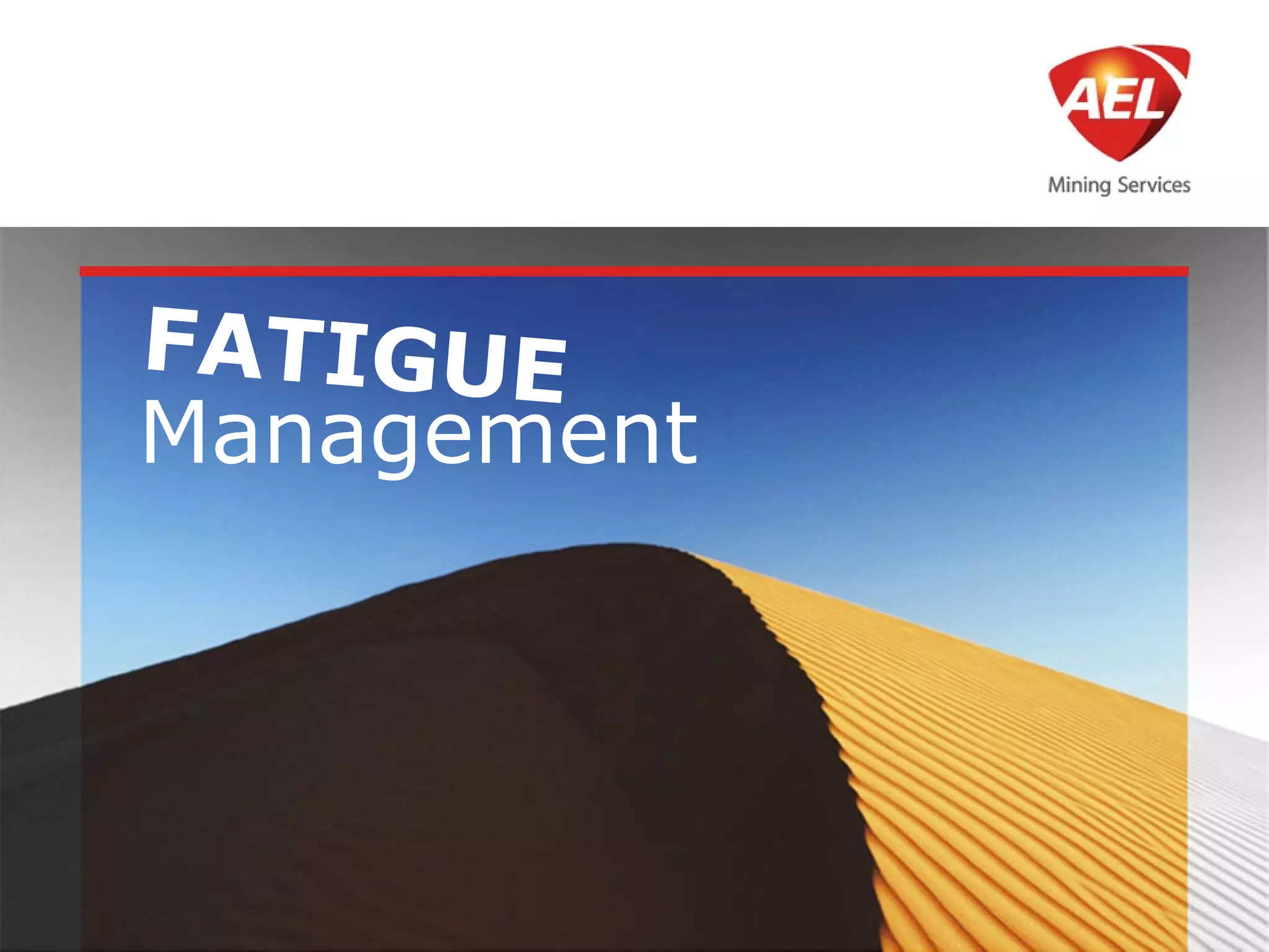 Fatigue management (2013) | PPT