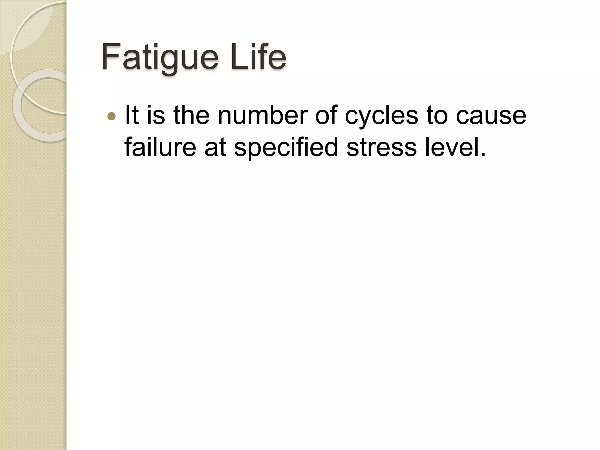 Fatigue of materials | PPTX
