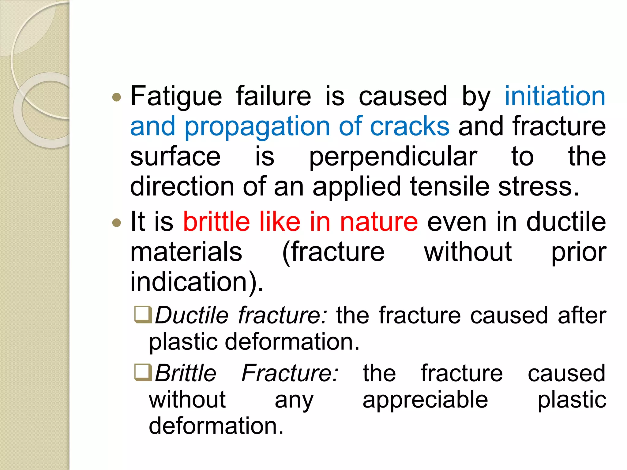 Fatigue of materials | PPTX