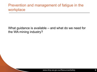 Fatigue management presentation PPT -DMIRS.ppt