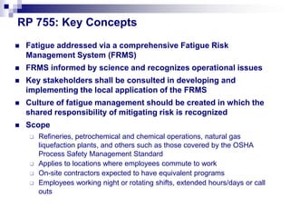 Fatigue Risk Management System RP 755Steve Lerman ExxonMobil.pdf