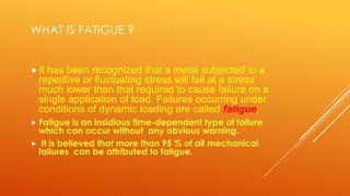 Fatigue testing | PPTX