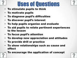 Teaching with questioning and answering method | PPTX
