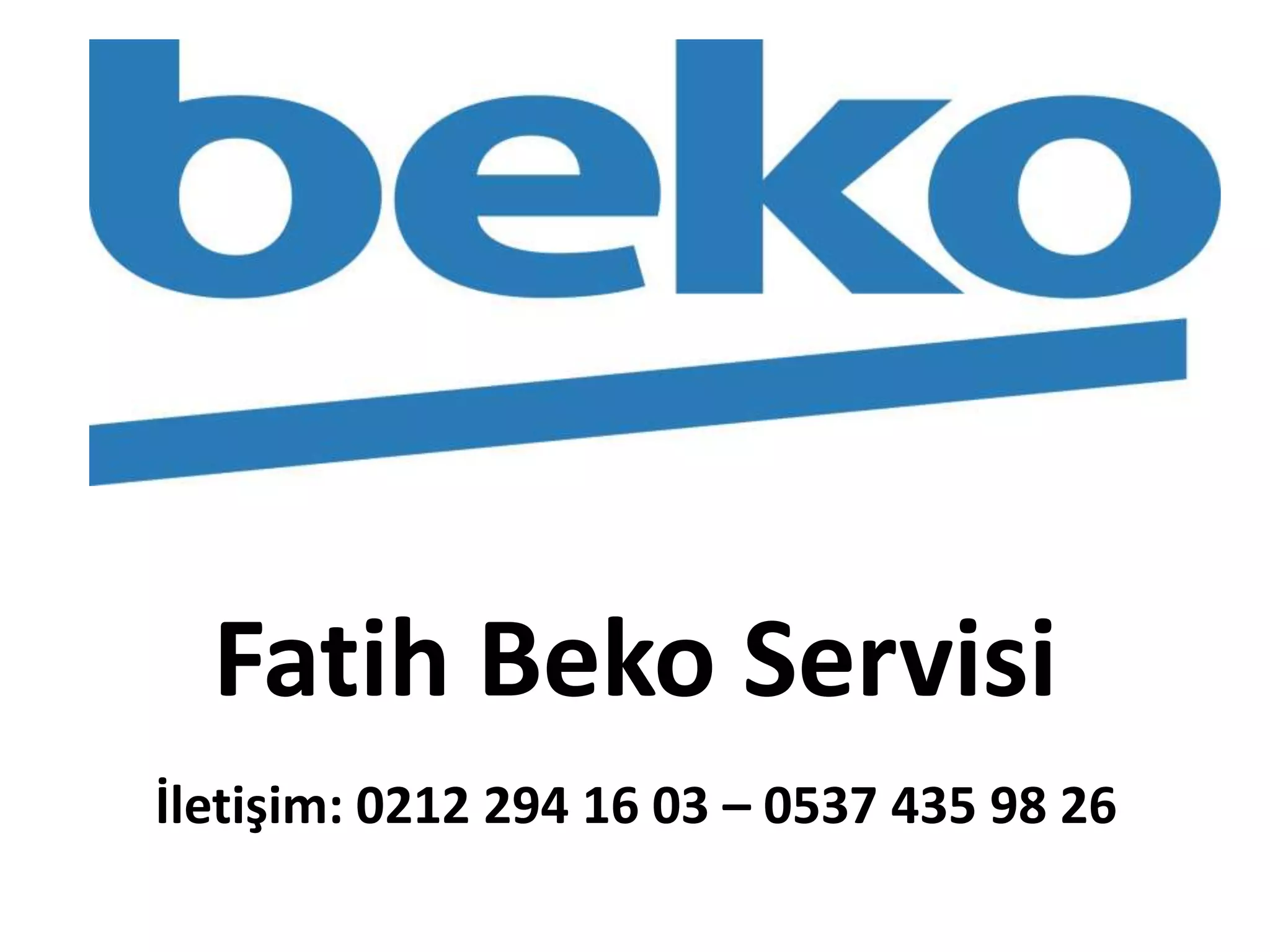 Fatih beko servisi | PPT