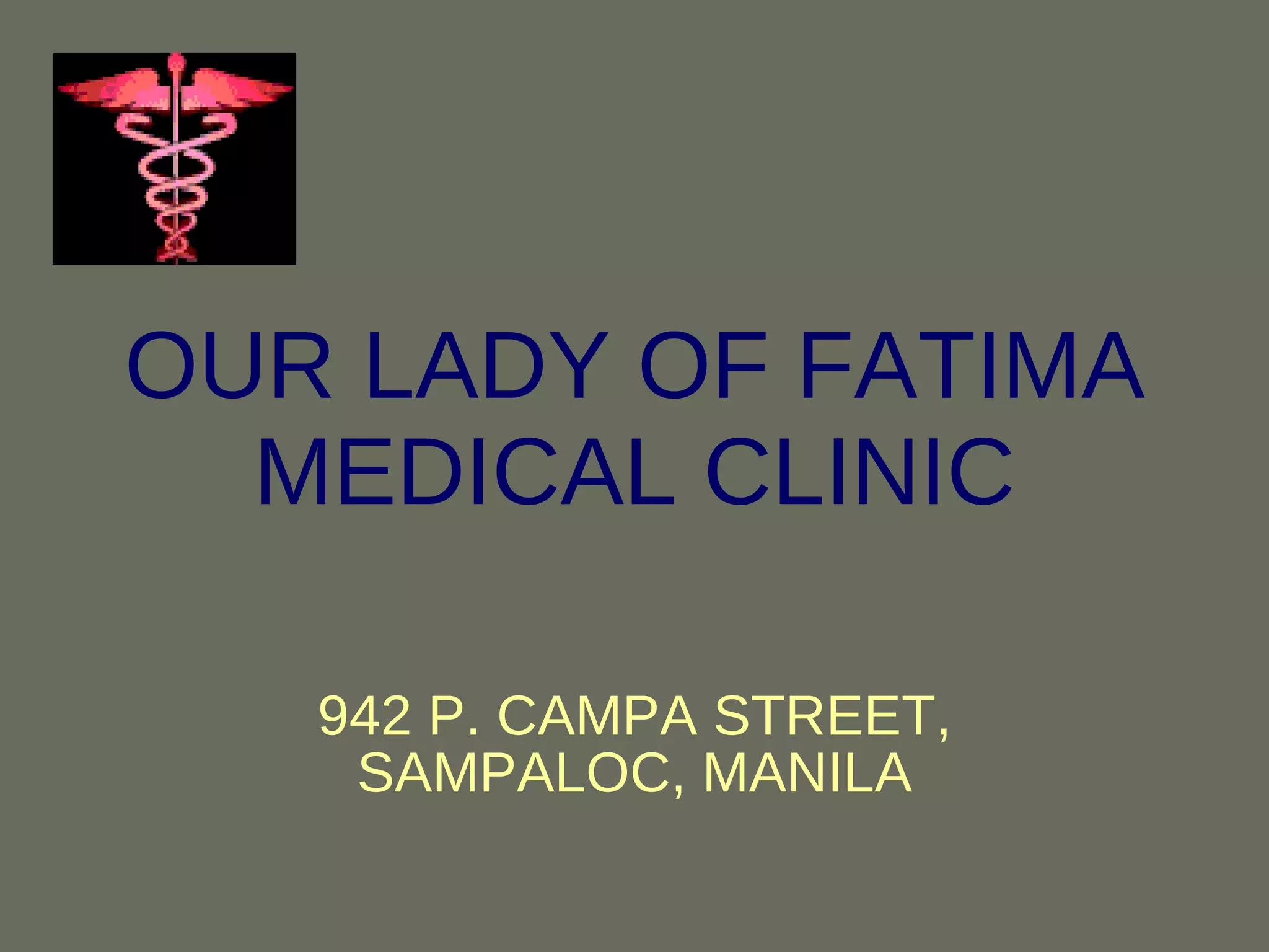 Our Lady of Fatima Medical Clinic | PPT
